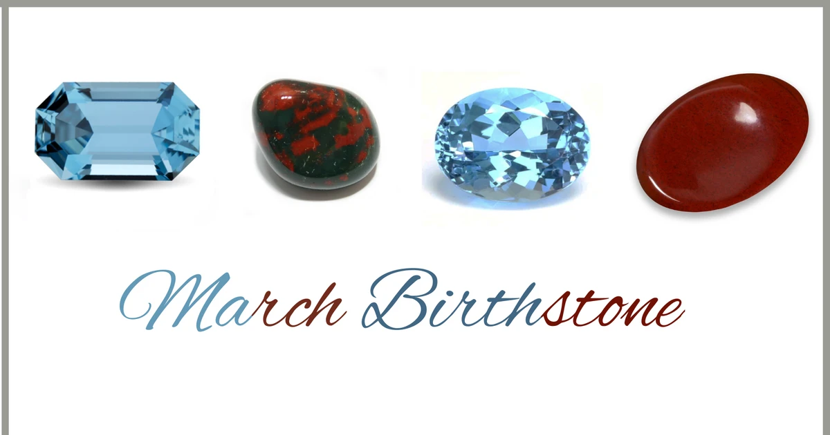 March Birthstone - Selection Of Four Stones For March Babies