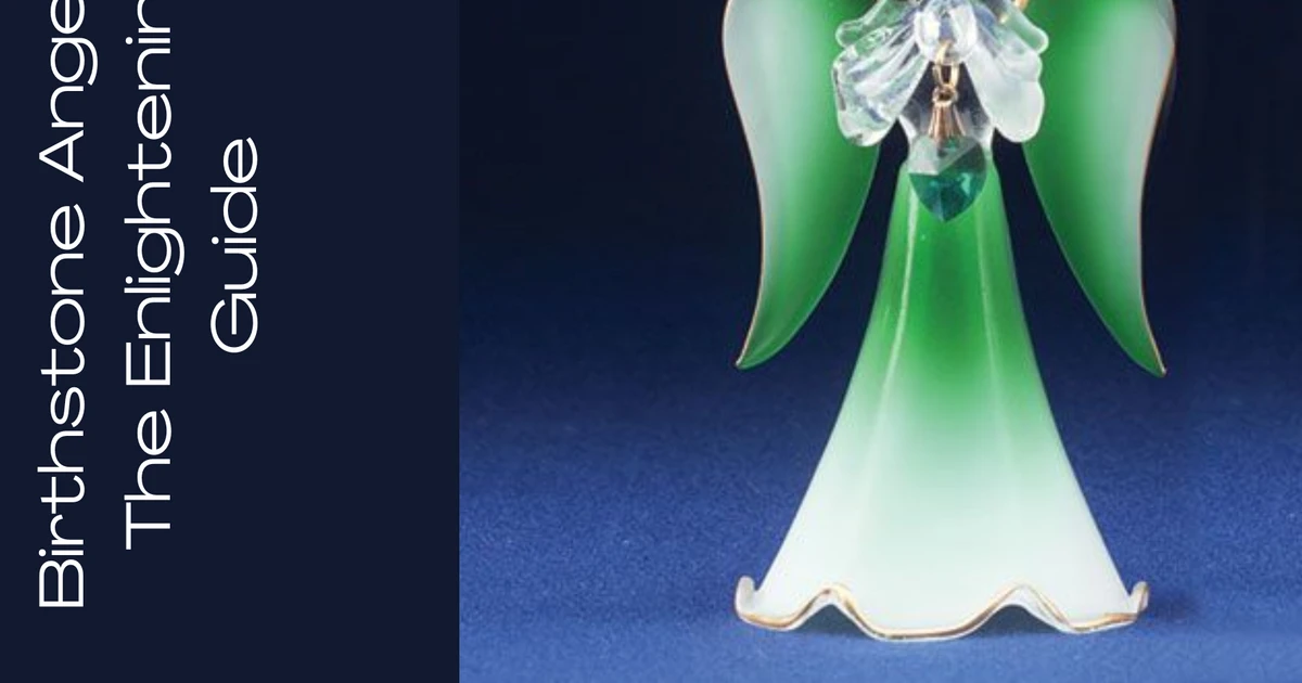 Birthstone Angels - The Enlightening Guide