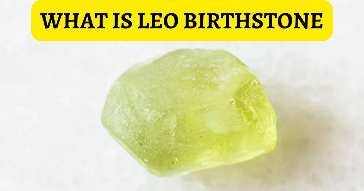 What Is Leo Birthstone? Meaning, Benefits & Uses