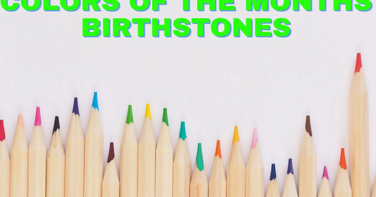 Colors Of The Months Birthstones With Their Meanings
