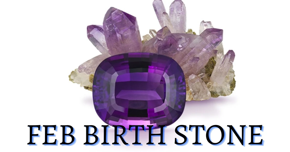 Feb Birth Stone - Member Of The Quartz Family