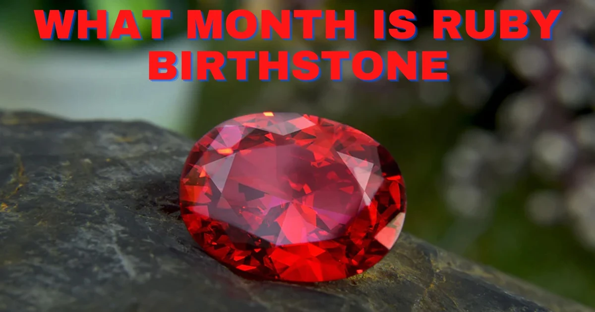 What Month Is Ruby Birthstone - King Of Gems