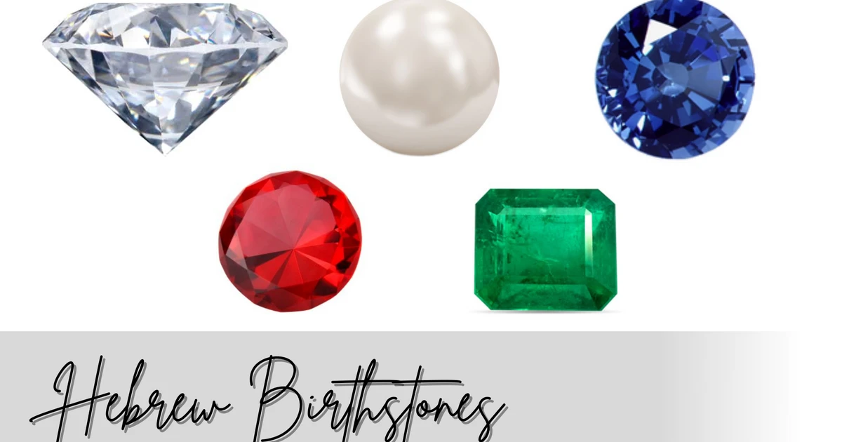 Hebrew Birthstones - A Look At The Five Most Popularly Recognized ...